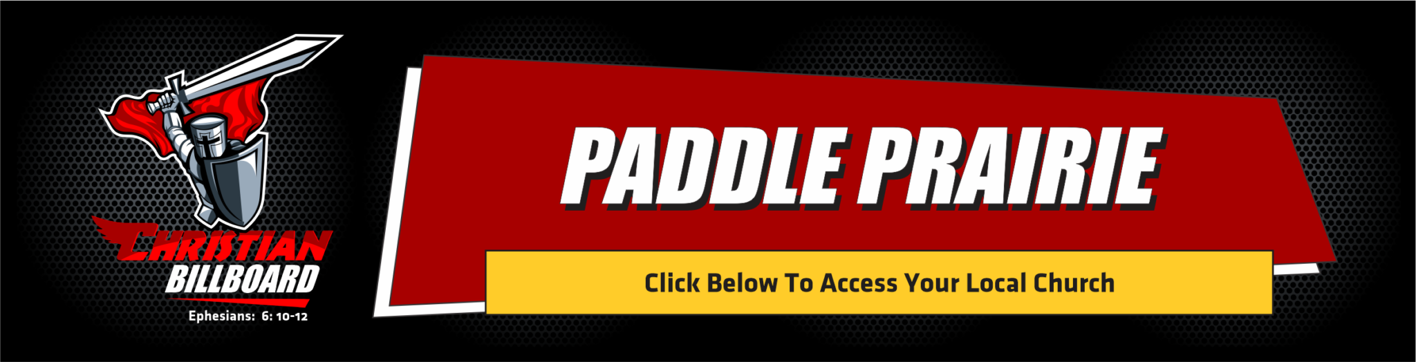 Paddle Prairie | Christian Billboard